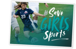 Save Girls Sports – Family Policy Alliance