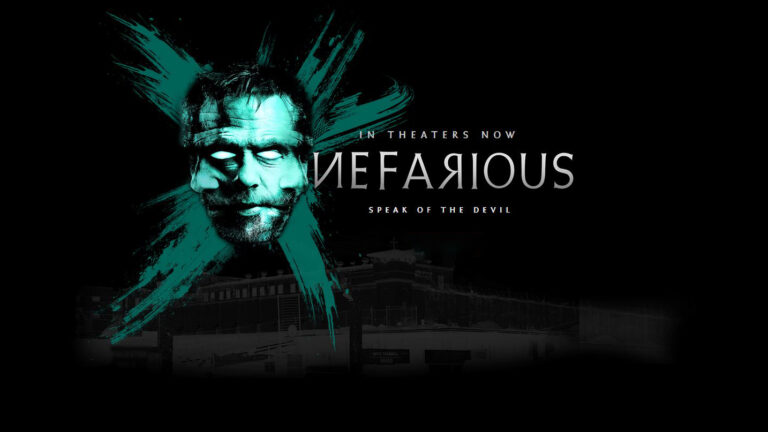 A Movie Called Nefarious Is Making Waves Spiritually – Family Policy Alliance