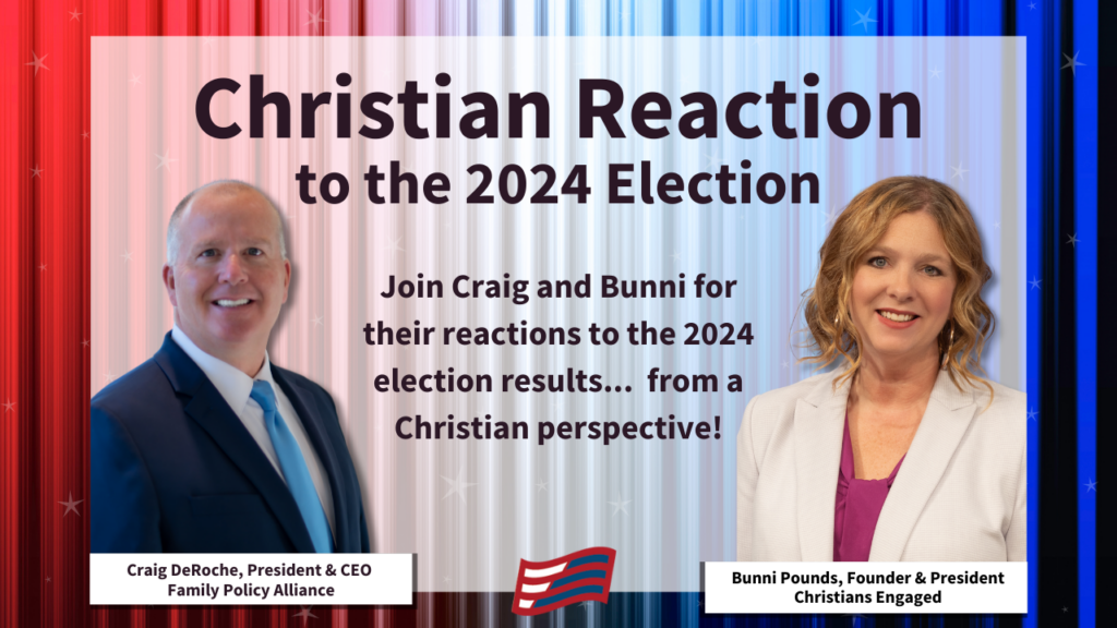 Christian Reaction to 2024 Election Results – Family Policy Alliance